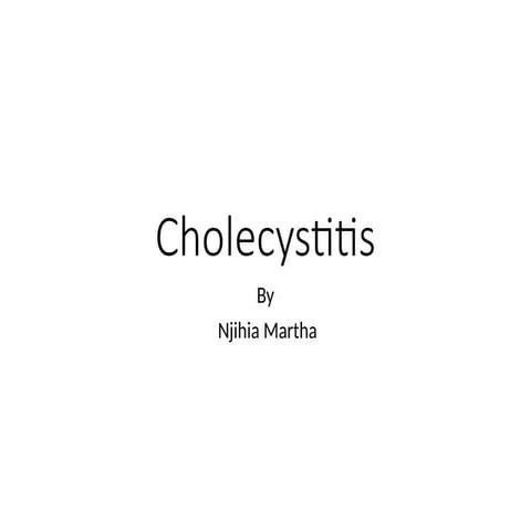 Cholecystitis.pptx ( internal medicine ) | PPT