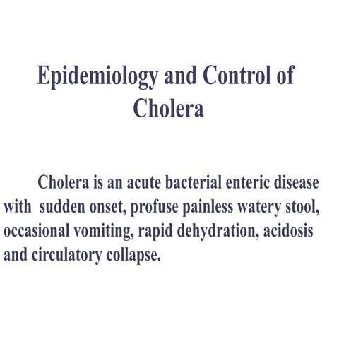 Cholera - human disease definition, types diagnosis and treatment.ppt