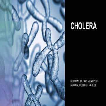 CHOLERA CLINICAL PROFILE, LABORATORY DIAGNOSIS AND MANAGEMENT ...