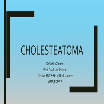 Cholesteatoma | PPTX