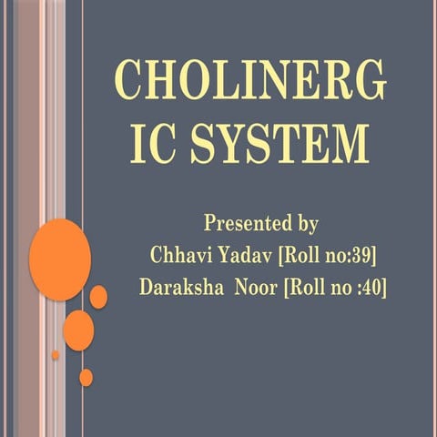 Pharmacology Presentation on cholinergic system | PPTX