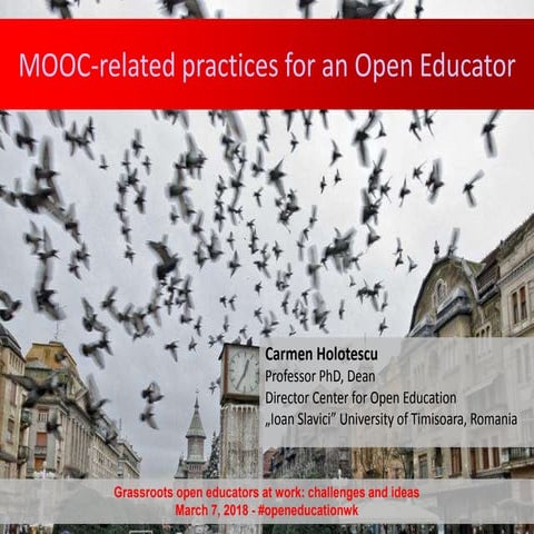 MOOC -related practices for an Open Educator | PPT