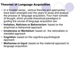 Chomsky's theories of-language-acquisition1-1225480010904742-8 | PPT