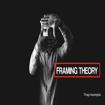 FRAMING THEORY | PDF