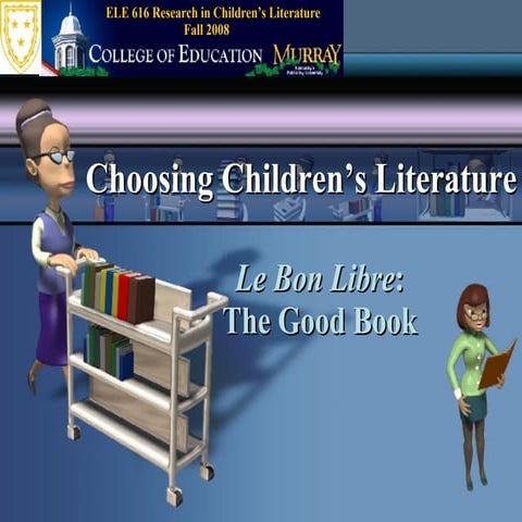 Choosing Children's Literature | PPT