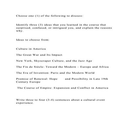 Choose one (1) of the following to discussIdentify three (3) .docx