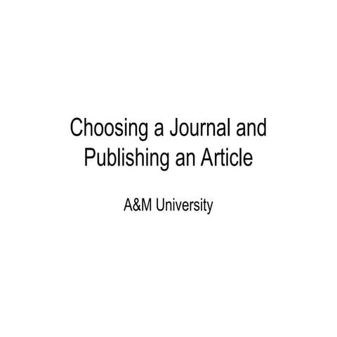 choosing-a-journal-and-publishing-an-article.ppt