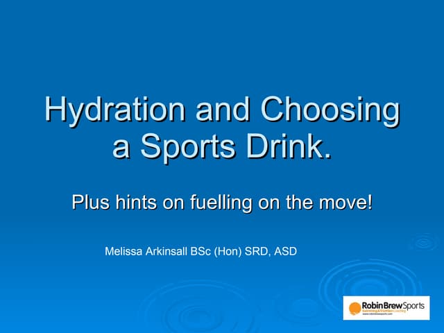 Hydration and the role of Sports Drinks | PPTX