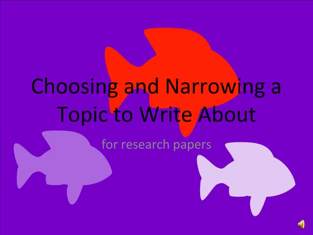 Choosing a topic | PPT