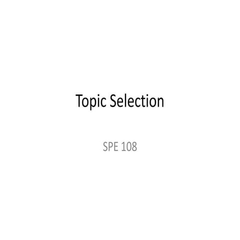Topic Selection | PPTX