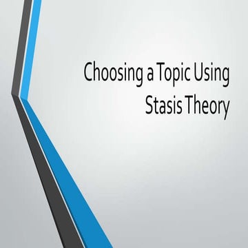 Choosing a Topic Using Stasis Theory | PPTX | Political Issues & policy ...