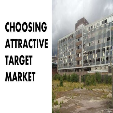 Choosing attractive target market | PPTX