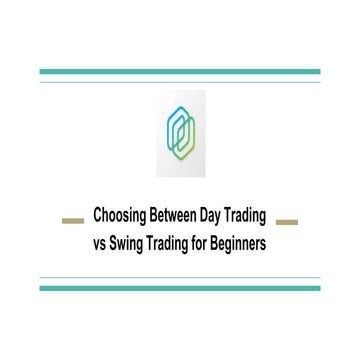 Choosing Between Day Trading vs Swing Trading for Beginners.pptx
