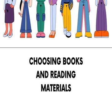 CHOOSING BOOKS AND READING MATERIALS .pdf