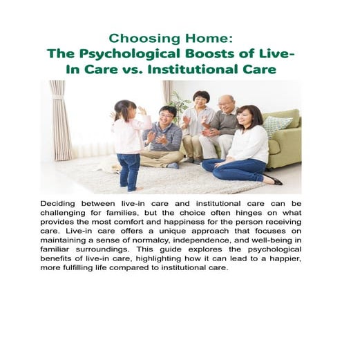 Choosing Home-The Psychological Boosts of Live-In Care vs Institutional ...
