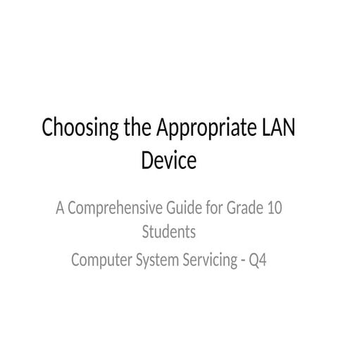 Computer System Servicing 10_Choosing_LAN_Device_Updated.pptx