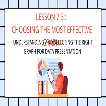 Understanding and Selecting the Right Graph for Effective Data ...