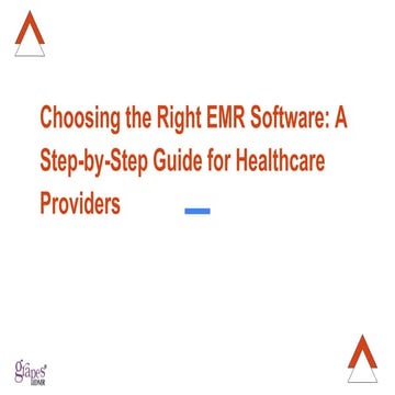 Choosing the Right EMR Software: A Step-by-Step Guide for Healthcare ...