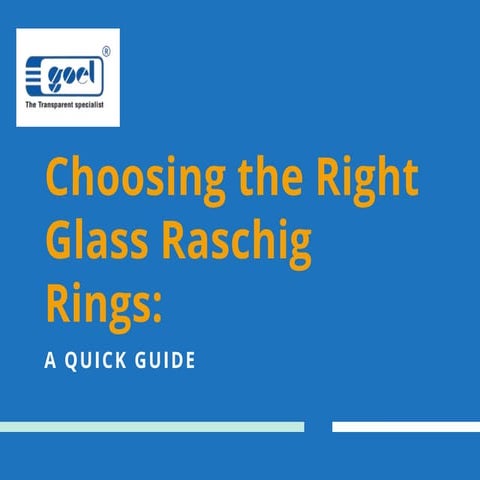 Choosing the right glass raschig rings: a quick guide | PPTX