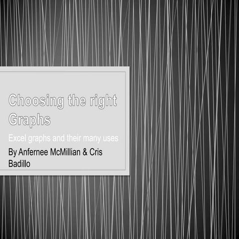 Choosing the right graphs | PPT