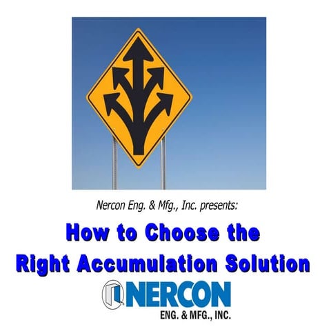 How to Choose the Right Accumulation Equipment Solutions | PPT