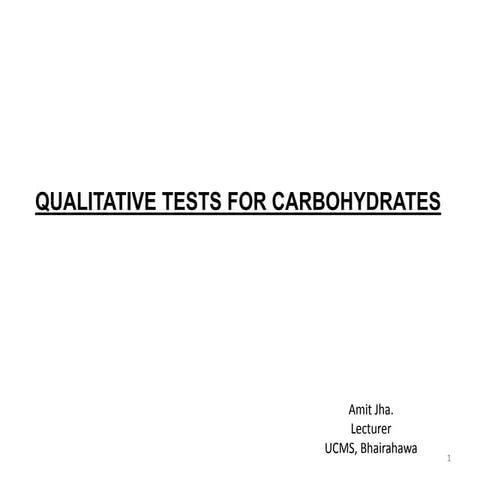 Qualitative tests to identify functional groups of carbohydrates | PPTX