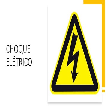 CHOQUE ELÉTRICO: PRINCIPAIS COMPLICAÇÕES E PREVENÇÃO | PPT