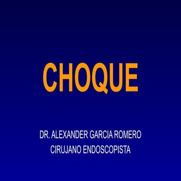 CHOQUE en medicina quirurgica critica y procedimientos | PPTX