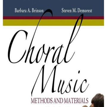 Choral music methods and materials: Developing successful choral ...