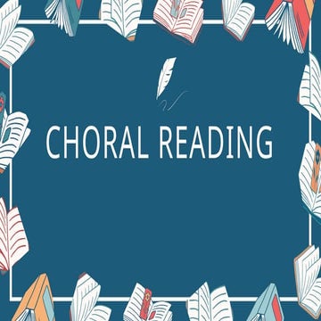 Choral reading (for ECE) | PPTX