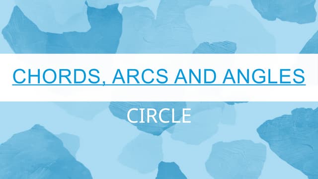 Arcs and Central Angles | PPTX