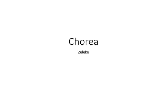 Chorea | PPTX