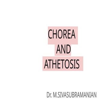 INVOLUNTARY MOVEMENT DISORDER - CHOREA AND ATHETOSIS | PPTX