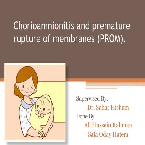 Chorioamnionitis and PROM - Nahrain University | PPTX