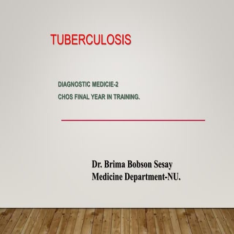 Tuberculosis presentation for medical students | PPTX