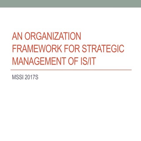 Chp-10 An Organizing Framework for the Strategic Management of ISIT.pptx