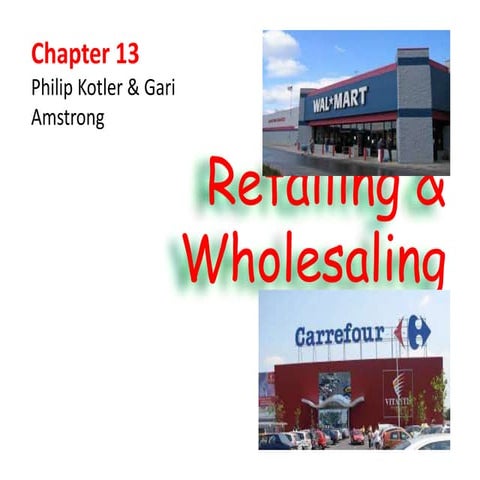 Chp-13 Retailing and Wholeseeling.pptx