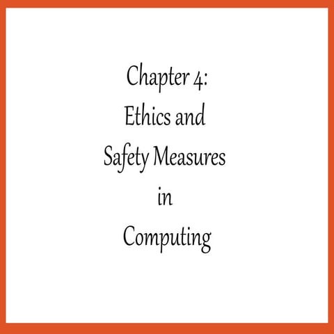 chp .4.Ethics and Safety in computing | PPTX