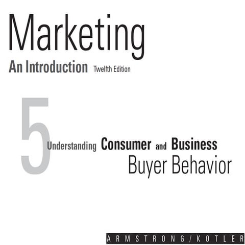 Chp 5 customer markets & consumers buyer behavior | PPT