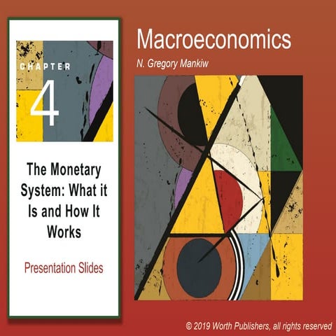 Macro ECON Chp04 The Monetary System.pptx