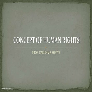 Concept Of Human Rights- Foundation Course Semester 2-Prof. Karishma ...
