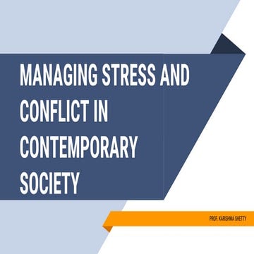 Managing Stress And Conflict In Contemporary Society- Foundation Course ...