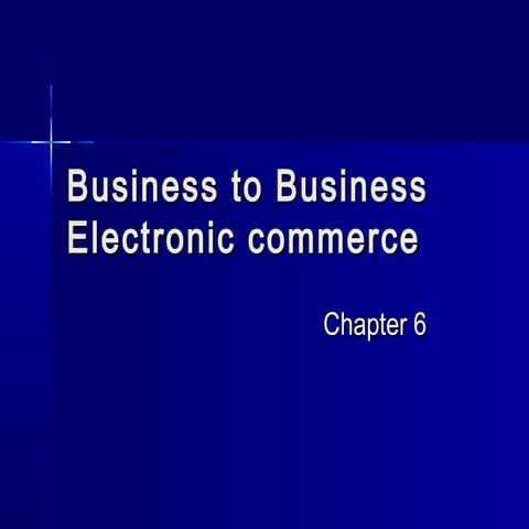 Chp 6 business to business | PPT