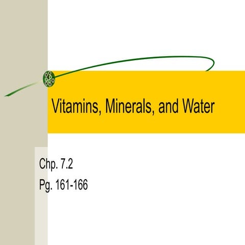 Chp7.2vitamins,minerals,water | PPT
