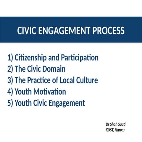 Civic Engagement Process Improve Your Social Life.pptx