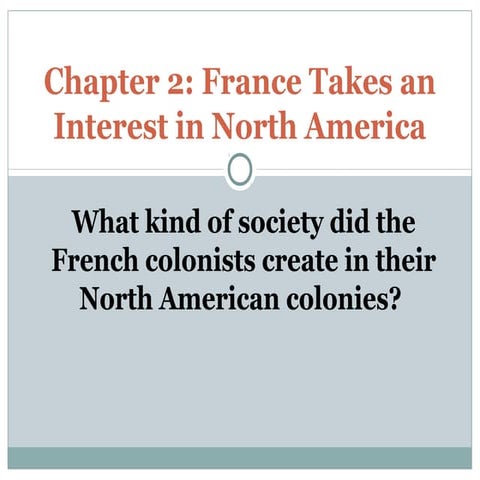 Chapter 2 - French in North America | PPT