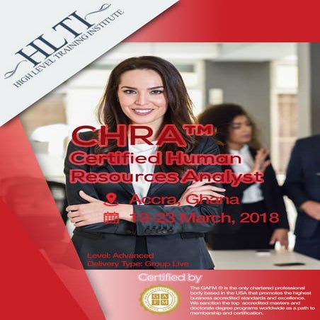 CHRA™ - Certified Human Resources Analyst; Accra, Ghana; 19-23 March ...