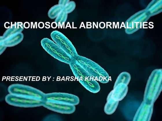 Chromosomal abnormalities | PPT