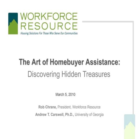 Homebuyer Assistance: Discovering Hidden Treasure | PPTX