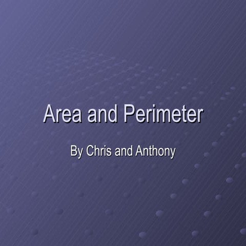 Chris Anthony Area And Perimeter Project | PPT